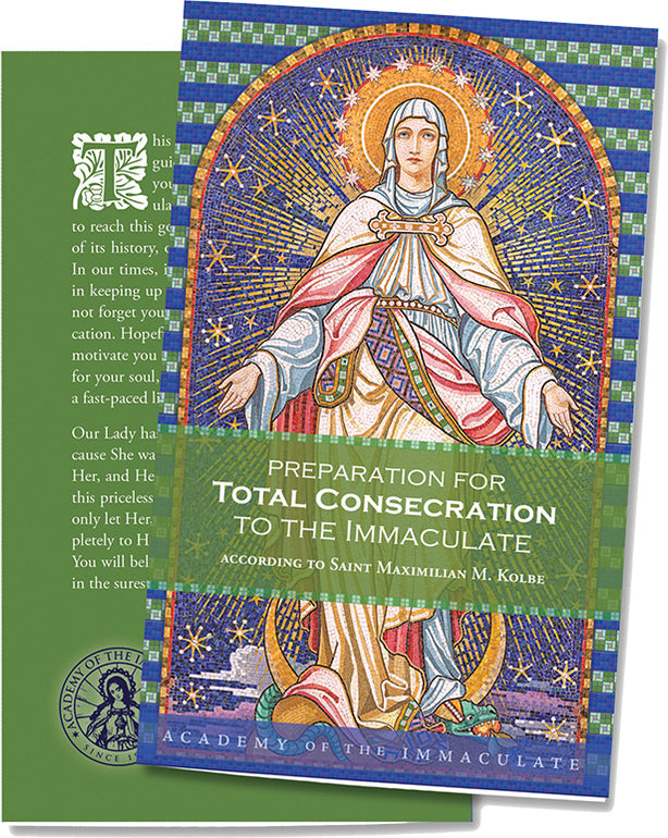 Preparation For Total Consecration To The Immaculate According To St M